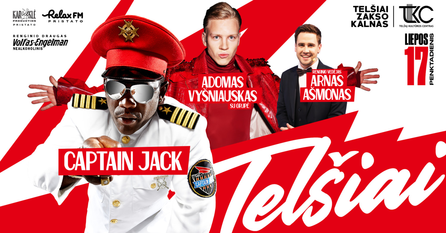 CAPTAIN JACK, Adomas Vyšniauskas su grupe ir kt. | Telšiai - Bilietai