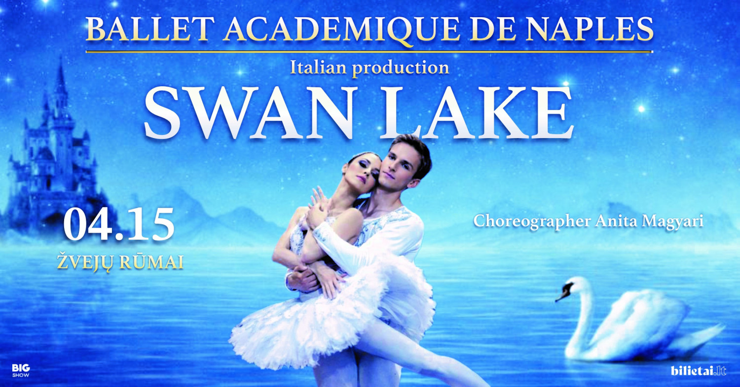 ''SWAN LAKE'' Ballet Académique de Naples - Bilietai