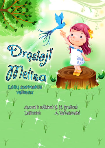 Drąsioji Melisa - Bilietai