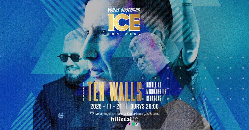 Volfas Engelman ICE Non-alco party with TEN WALLS, Driule XL ...