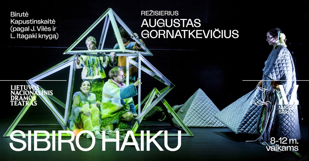 Birutė Kapustinskaitė. SIBIRO HAIKU, rež. Augustas GORNATKEVIČIUS ...